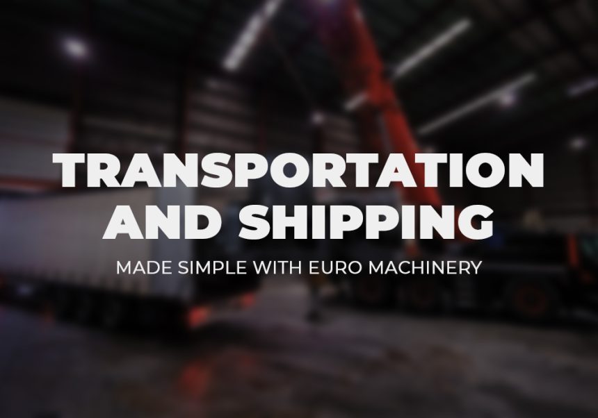 Machinery transport & Machinery shipping