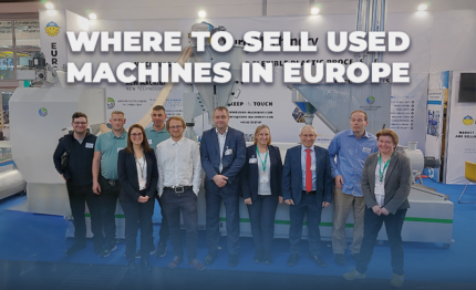 Where to sell used machines in Europe? - Euro Machinery